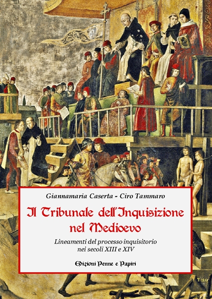 IL TRIBUNALE DELL'INQUISIZIONE NEL MEDIOEVO